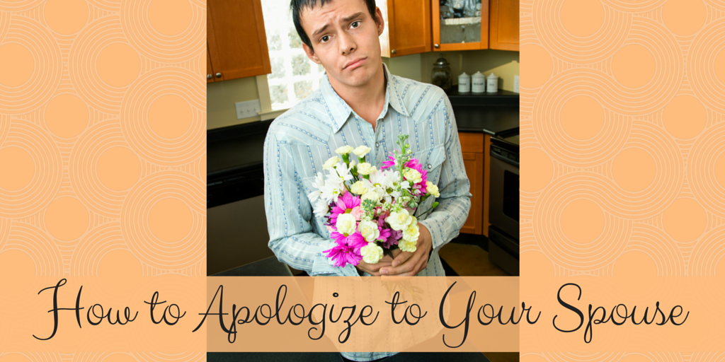 How to Apologize to Your Spouse – He says, She says